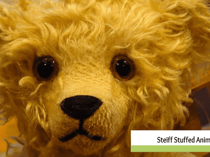 Steiff Stuffed Animals - Toys to Love for a Lifetime
