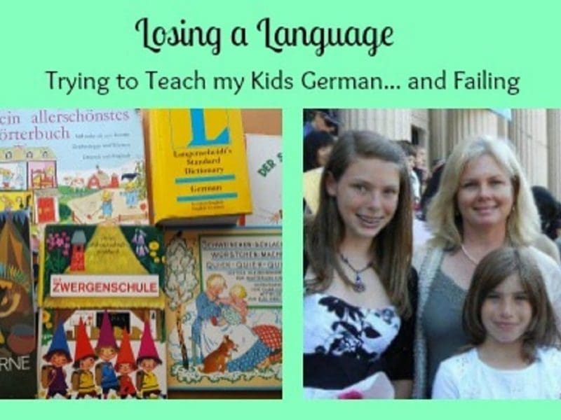 Losing a Language- How I Tried to Teach my Kids German, and Failed | A ...