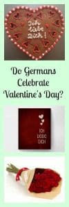 Do Germans Celebrate Valentine's Day? Some do! See how here...