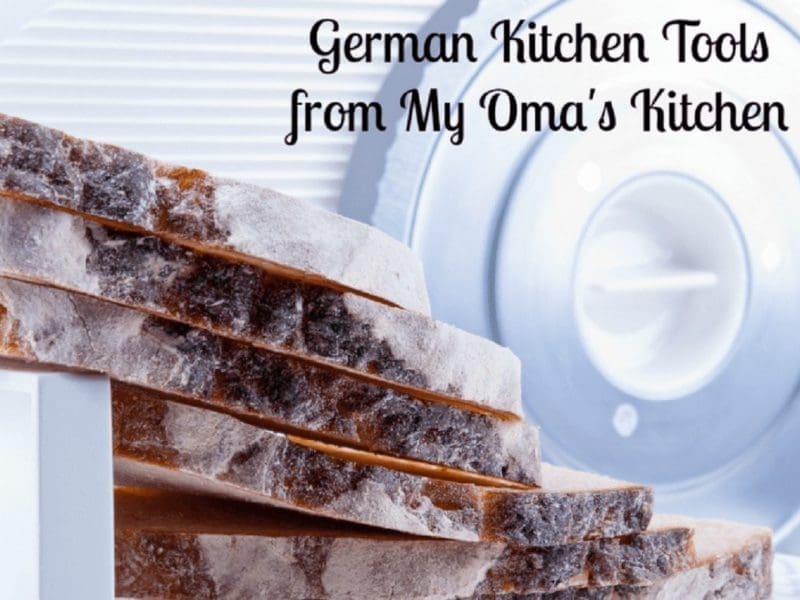German Kitchen Tools from my Oma's Kitchen- Who Remembers These?