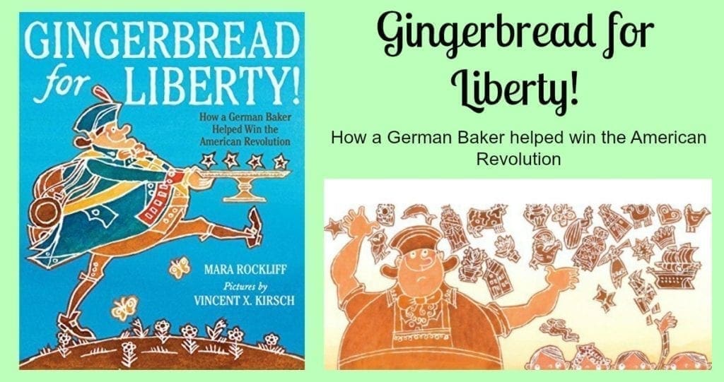 The Gingerbread for Liberty Book- The Story of a German American Hero ...