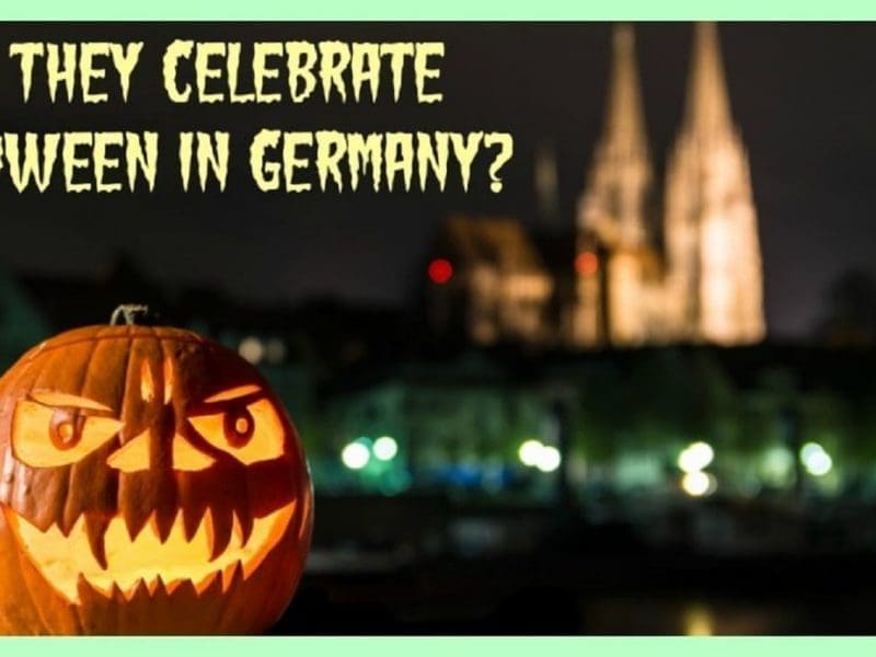 Do they Celebrate Halloween in Germany? What is German Halloween?