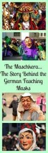 The Maschkera... The Story Behind the German Fasching Masks