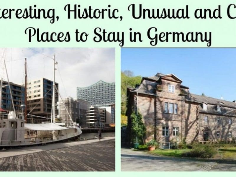 Interesting Historic Unusual And Cool Places To Stay In Germany A Interesting Historic Unusual And Cool Places To Stay In Germany A
