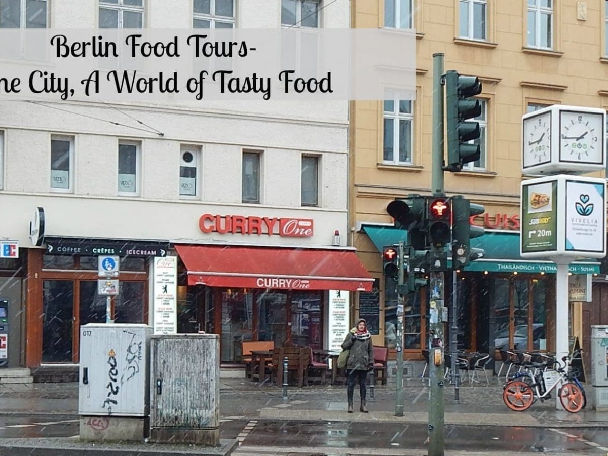 Berlin Food Tours- Eat Your Way Around the World, and Never Leave the City!