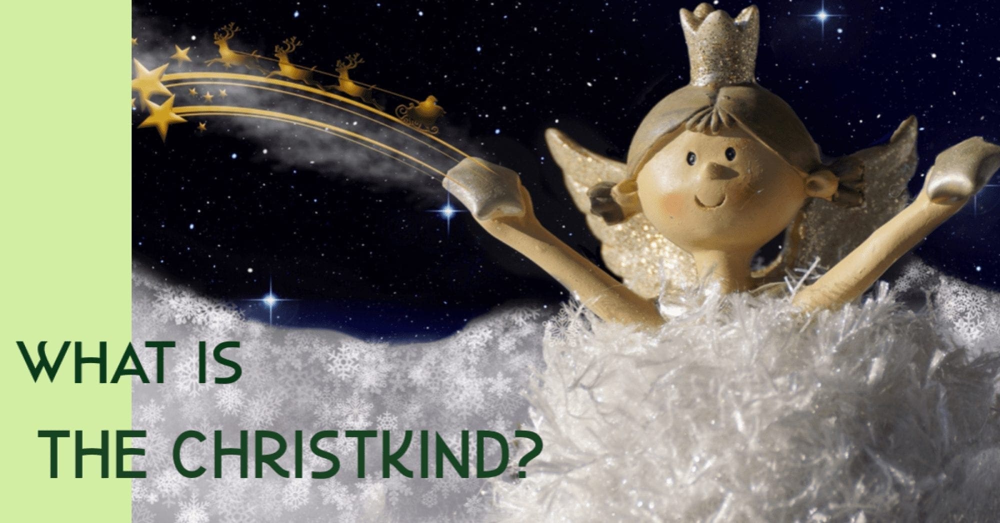 What is the Christkind- The Golden Haired Gift Giver in Germany
