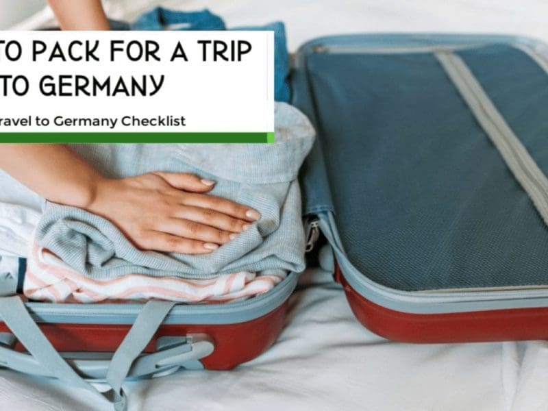 What to Pack for Germany- Traveling to Germany Checklist | A German ...
