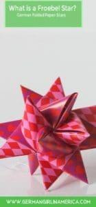 What is a Froebel Star ?- German Folded Paper Stars