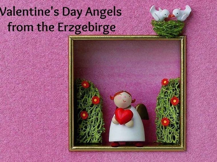 Sweet Valentine's Day Angels- Beautiful Gifts from the Erzgebirge | A ...