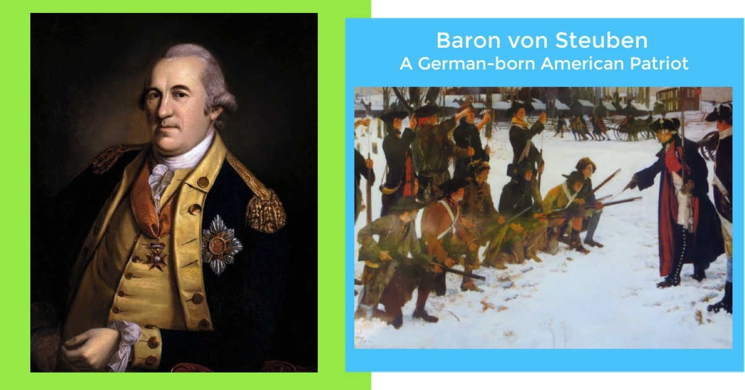Baron von Steuben- A German-born Patriot of the American Revolution