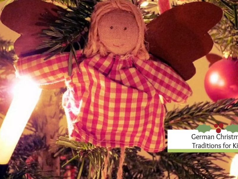 German Christmas Traditions for Kids- Enjoy a German Christmas