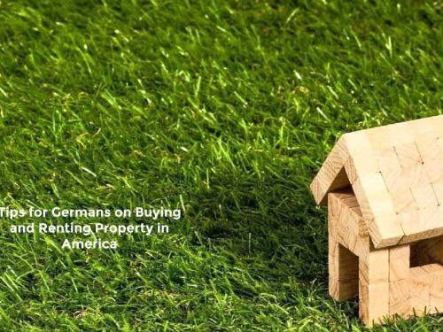 Tips for Germans on Buying and Renting Property in America