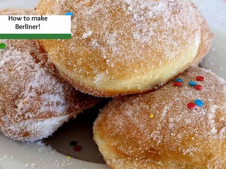 Make this Fairly Easy Berliner Recipe for Karneval or Silvester
