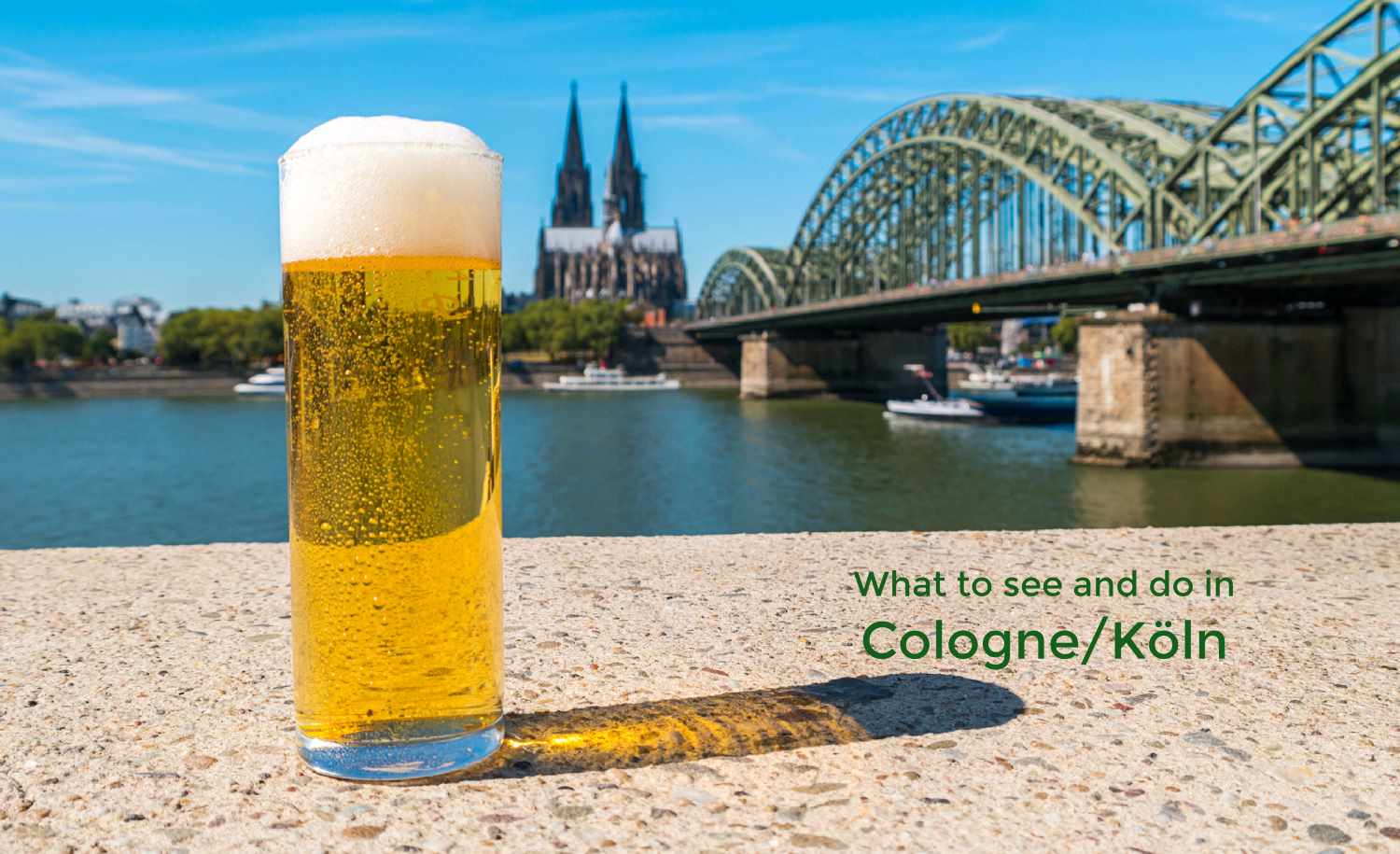 Places To Visit and Things to Do in Cologne, Germany!