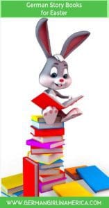 German Easter Story Books for Kids- A Great Easter Basket Filler!
