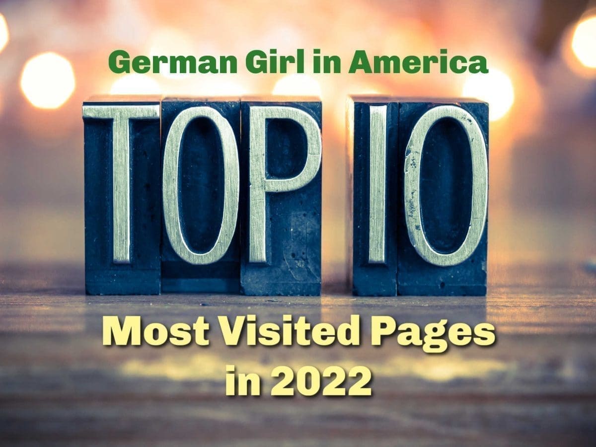 Top 10 Visited Pages on the German Girl in America Site for 2022