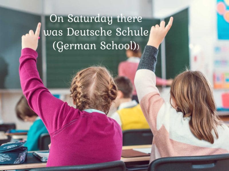 Saturday means Deutsche Schule (German School) Who Else Went?