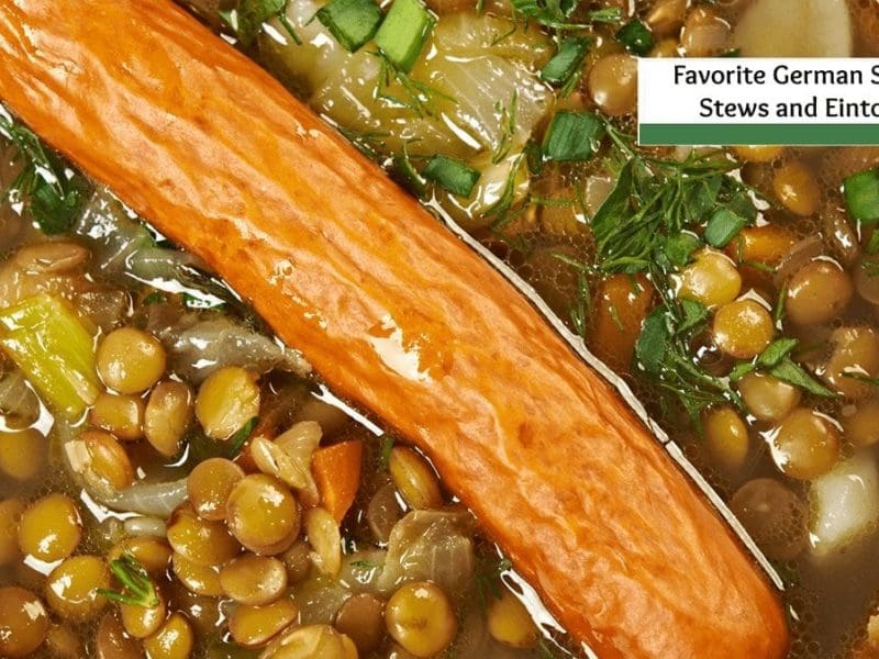German Soups, Stews, and Eintopfe - Perfect for Cooler Days