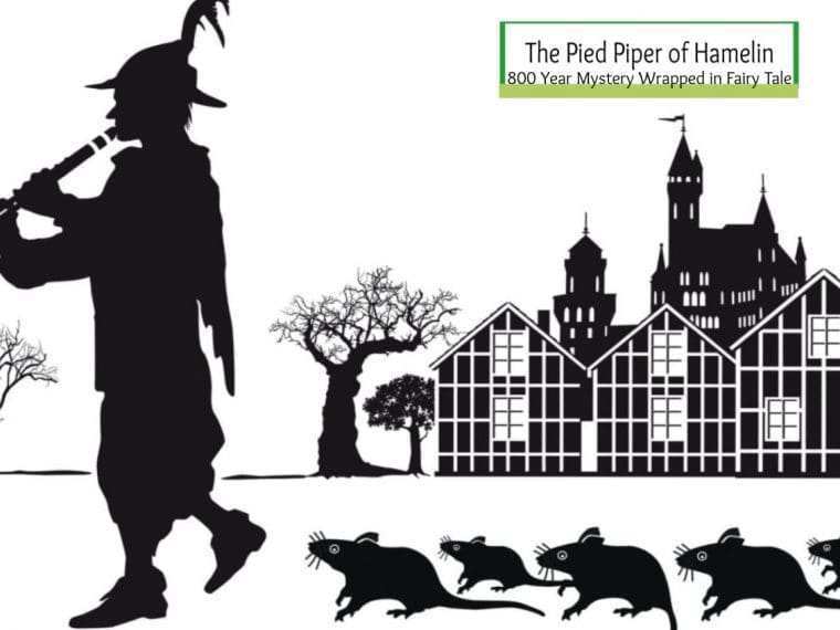 The Pied Piper of Hamelin Story- Mystery Wrapped in Fairy Tale