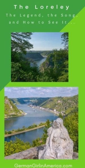 The Loreley- The Legend, the Song, and How YOU can See It
