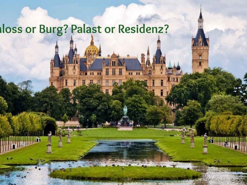 What is the Difference Between a Burg and a Schloss